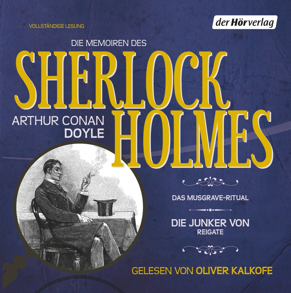 Die Memoiren des Sherlock Holmes: Das Musgrave-Ritual & Die Junker von ...